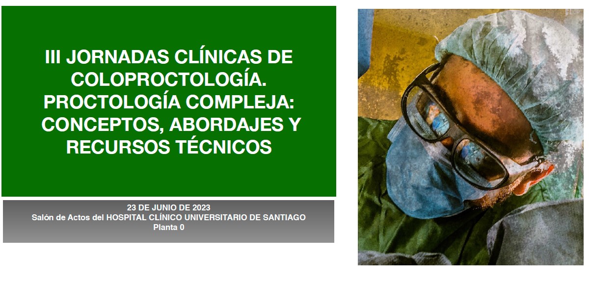III Jornadas Clínicas de Coloproctología: Proctología Compleja ...